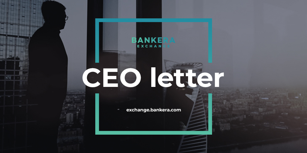 Letter from Bankera's CEO - Bankera Ecosystem Blog